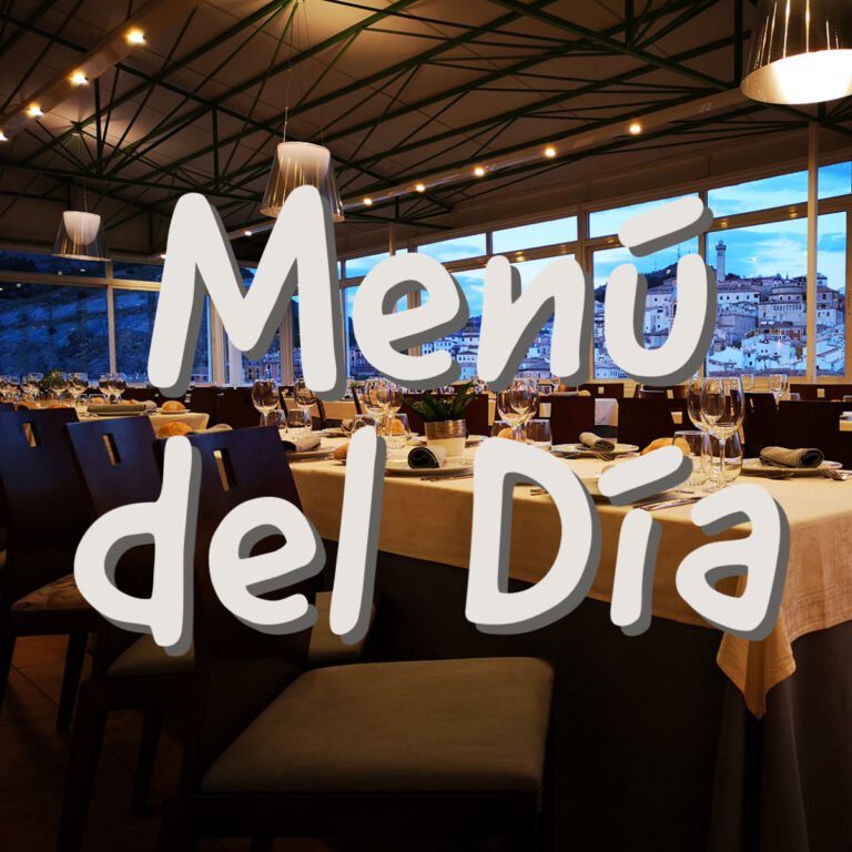 Menú del Día en Cuenca - Restaurante La Terraza Cuenca
